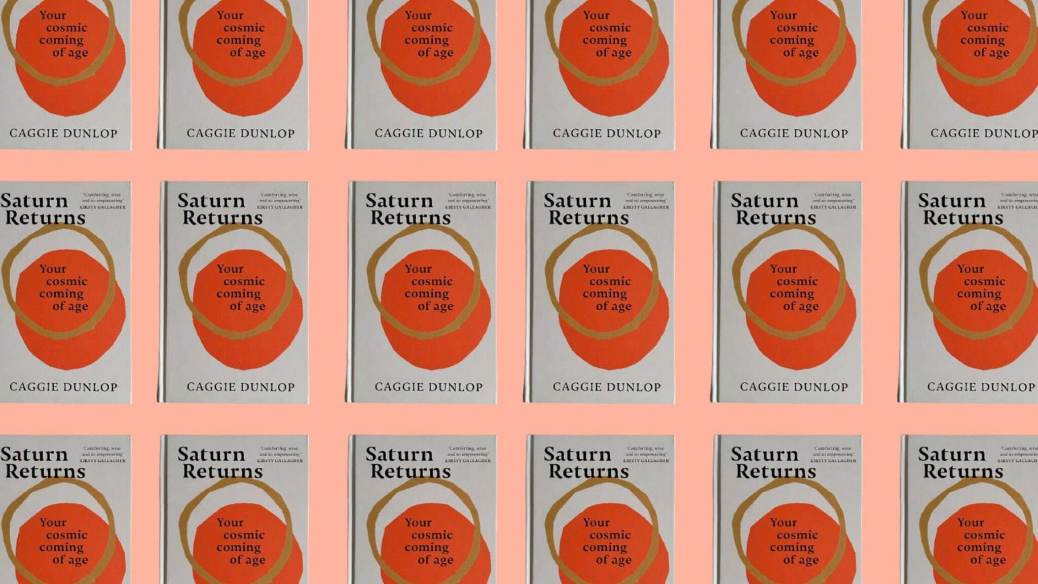 Saturn Returns: Your cosmic coming of age by Caggie Dunlop Review ...