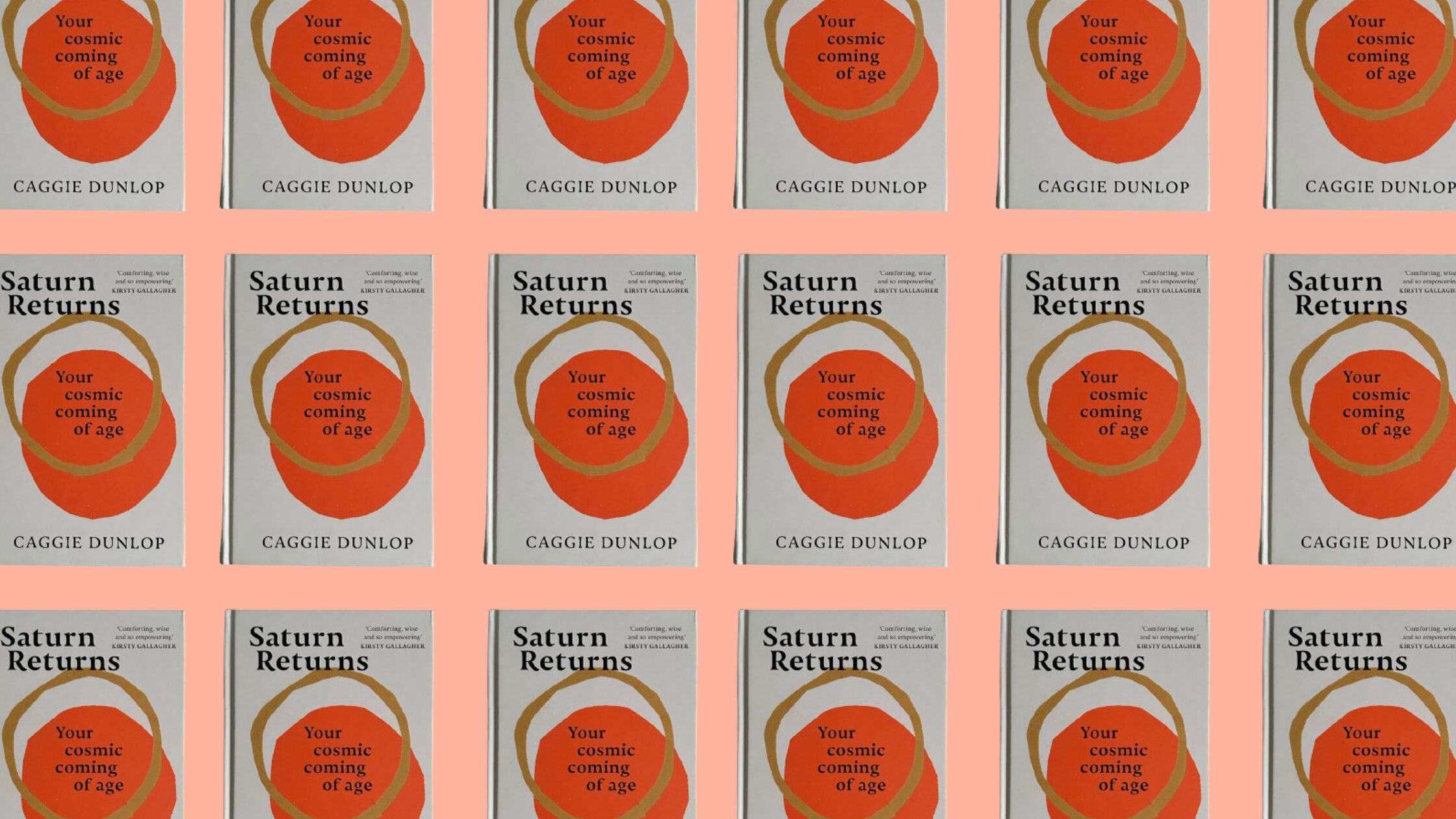 Saturn Returns: Your cosmic coming of age by Caggie Dunlop Review ...